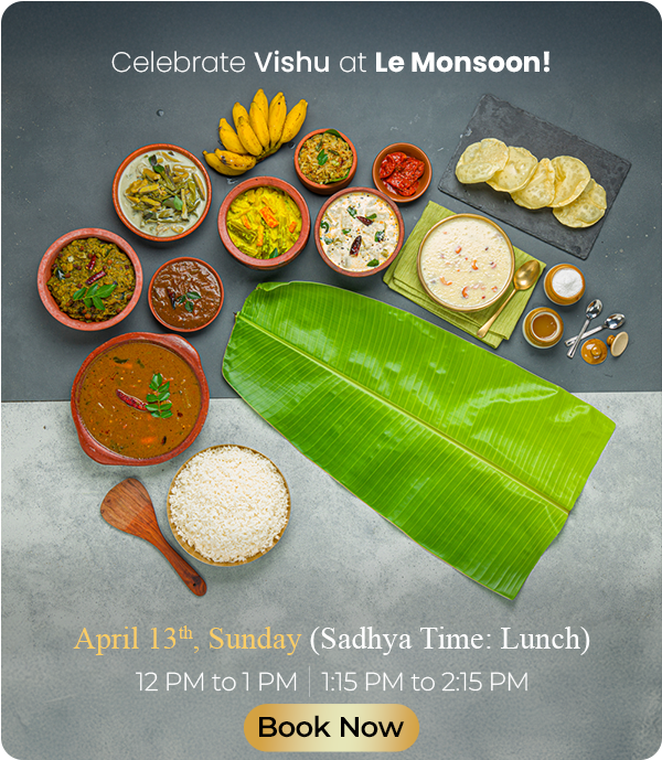 Authentic South Indian Cuisine Menu By Le Monsoon | Le Monsoon